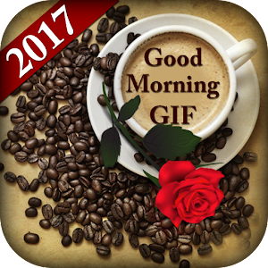 GIF Good Morning 2017 Mod apk download - GIF Good Morning 2017 MOD apk ...
