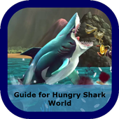 Guide for Hungry Shark World Mod apk download - Guide for Hungry Shark ...